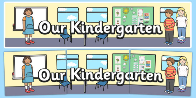 👉 Our Kindergarten Display Banner