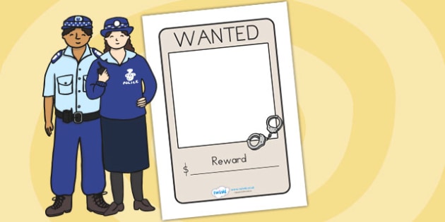 Police Wanted Poster - police, police role play, props, services