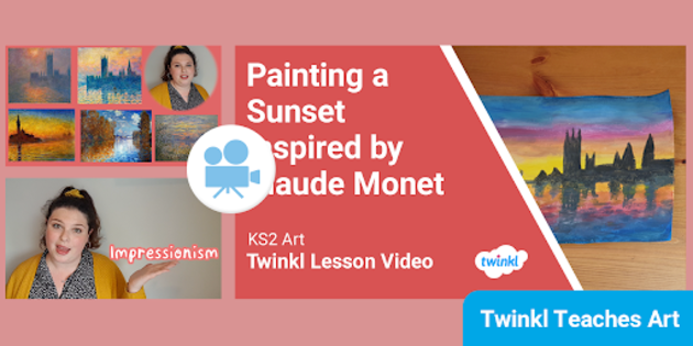 FREE! - KS2 (Ages 7-11) Art: Claude Monet's Sunset Video Lesson