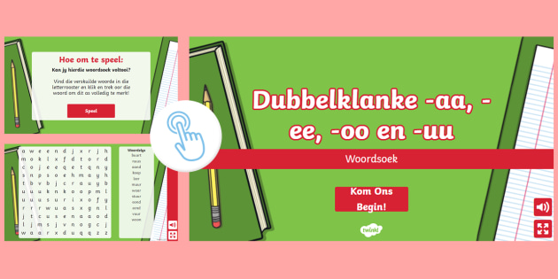 Interaktiewe Speletjie -aa, -ee, -oo, -uu Woordsoek