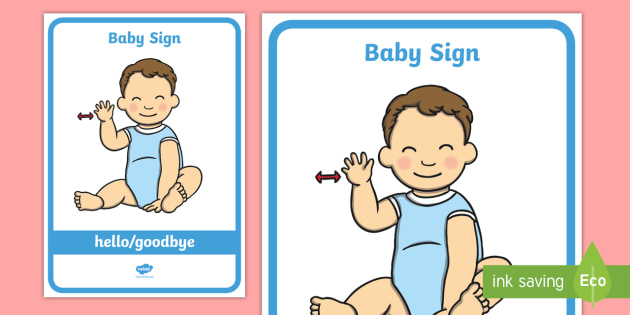 * NEW * Baby Sign Language Poster (Hello/Goodbye) - BSL, British