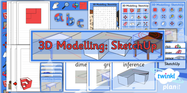 Computing: 3D Modelling SketchUp Year 5 Unit Additional Resources