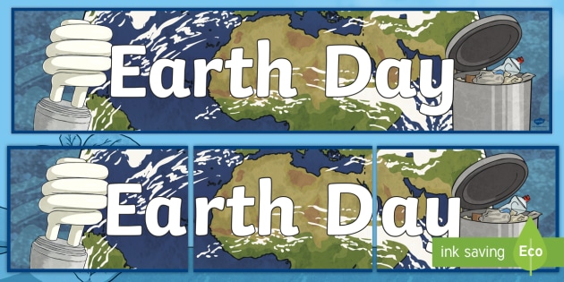 Earth Day Display Banner (teacher made)