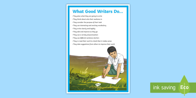 What Good Writers Do Poster (teacher made)