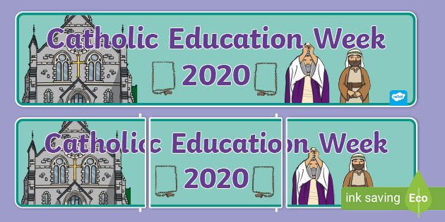 Catholic Education Week 2020 Display Banner (teacher made)