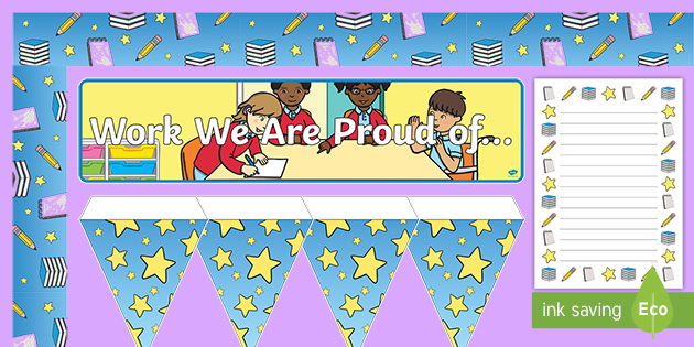 Work we are proud of Display Pack (teacher made)