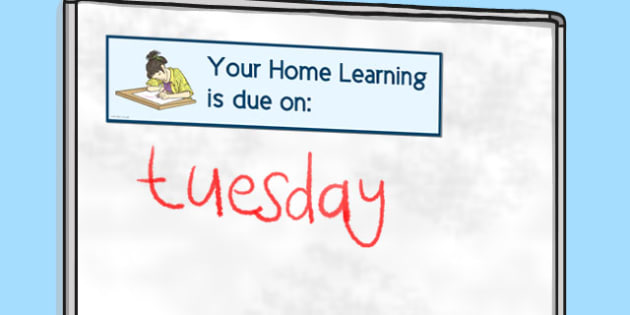 'Your Home Learning is Due on...' Sign (teacher made)