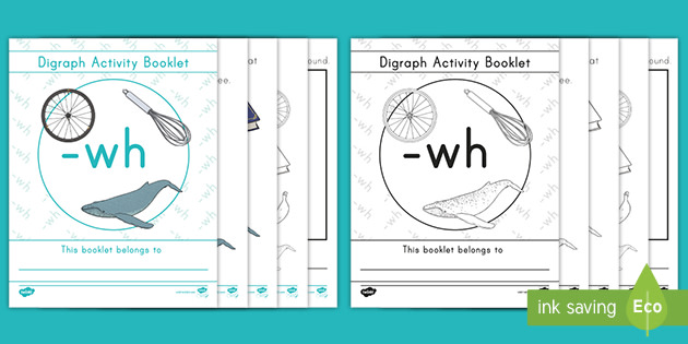 -wh Digraph Activity Booklet (teacher made)
