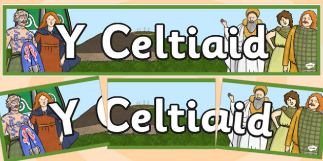 Baner 'Y Celtiaid' (teacher made)