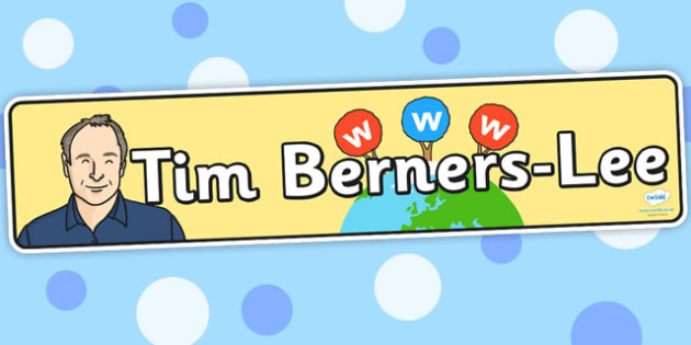 FREE! - Tim Berners Lee Display Banner (teacher made)