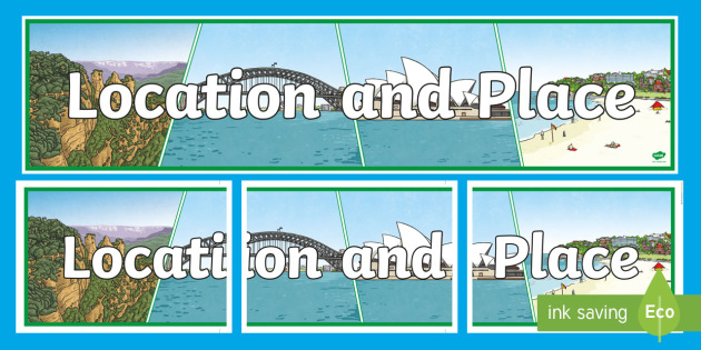 Location and Place Display Banner (teacher made)