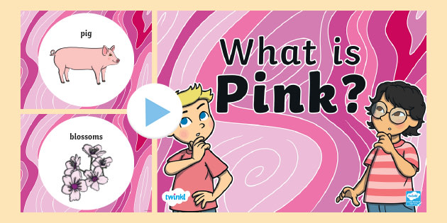 What is Pink Colour PowerPoint (teacher made)
