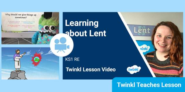 KS1 (Ages 5-7) RE: Lent Video Lesson