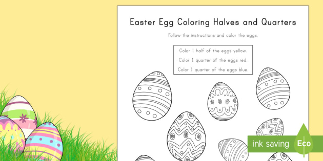 Easter Egg Coloring Halves and Quarters Worksheet / Activity Sheet - Easter