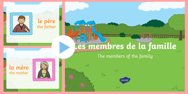 French Family Members PowerPoint - French (teacher made)