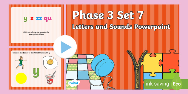 Phase 3 Set 7 PowerPoint Letters and Sounds (teacher made)