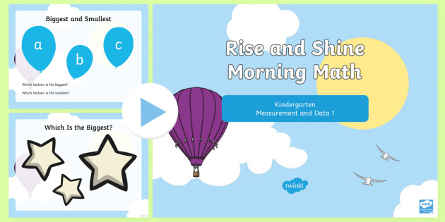 Kindergarten Rise and Shine Morning Math: Comparing Measurable Attributes