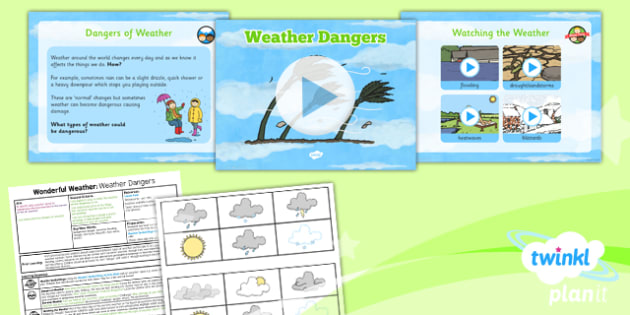 Geography: Wonderful Weather: Weather Dangers Year 1 Lesson Pack 4