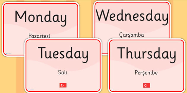 Days of the Week Signs EAL Turkish Version