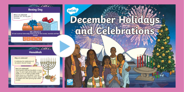 December Holidays and Celebrations PowerPoint - Year 3 HASS