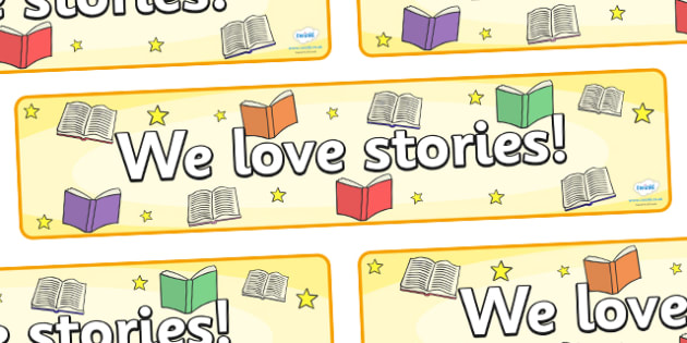 FREE! - We Love Stories Storytelling Week Display Banner - display, banner