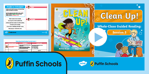 KS1 Clean Up! Puffin Whole-Class Guided Reading: Session 3