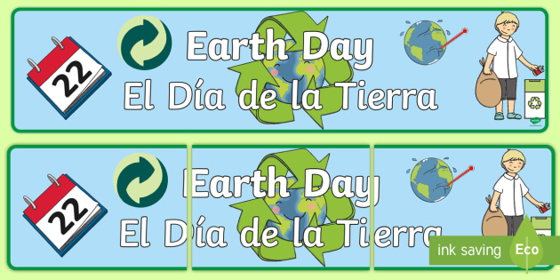 Earth Day Display Banner English/Spanish (teacher made)
