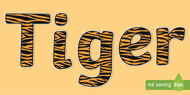 'Tiger' Display Lettering (teacher made)