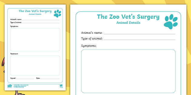 The Zoo Vet: Patient Details Worksheet (teacher made)