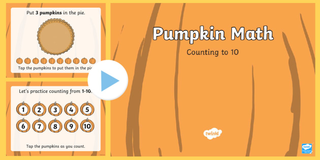 Pumpkin Math Counting to 10 Interactive PowerPoint