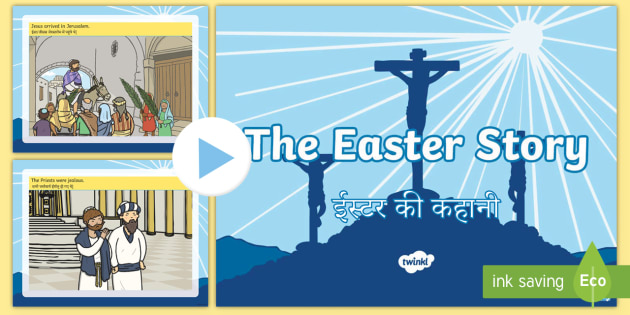 The Easter Story PowerPoint English/Hindi - The Easter Story Powerpoint