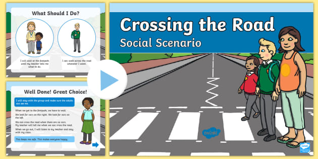 Crossing the Road Social Scenario PowerPoint (teacher made)