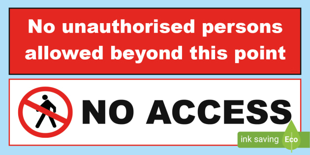FREE! - No Access Signs | Signage | Twinkl (Teacher-Made)
