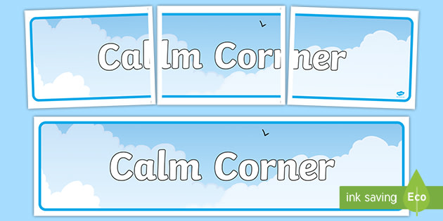 Classroom Calm Corner Banner (teacher made)