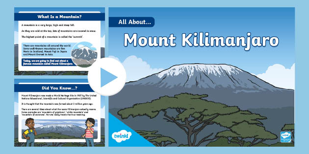 KS1 Mount Kilimanjaro PowerPoint (teacher made)