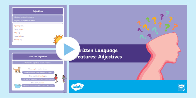 Written Language Features: Adjectives (teacher made)