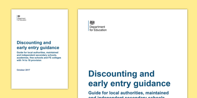 FREE! - Key Stage 4 Discounting and Early Entry Guidance DfE Adult Guidance