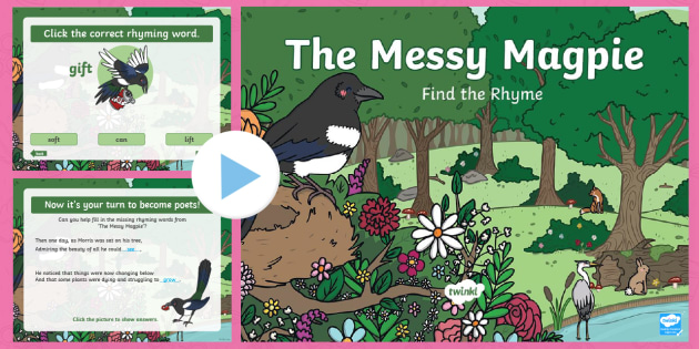 The Messy Magpie Rhyming Activity PowerPoint (teacher made)