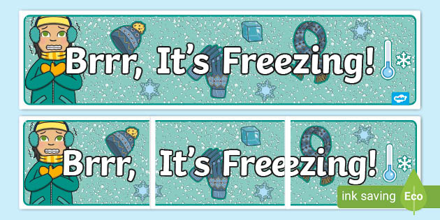 'Brrr, It's Freezing!' Banner