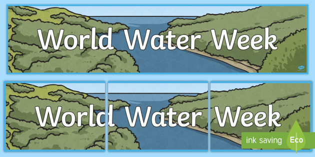 World Water Week Display Banner (Teacher-Made)