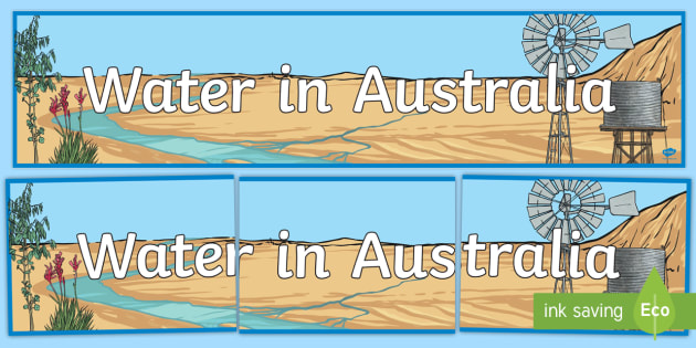 Water in Australia Display Banner (teacher made)