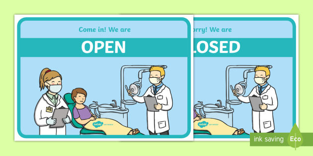 The Dentist Aistear Surgery Open and Closed Role-Play Signs