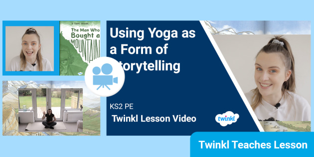 FREE! - KS2 Yoga: Using Yoga as a Form of Storytelling Video Lesson