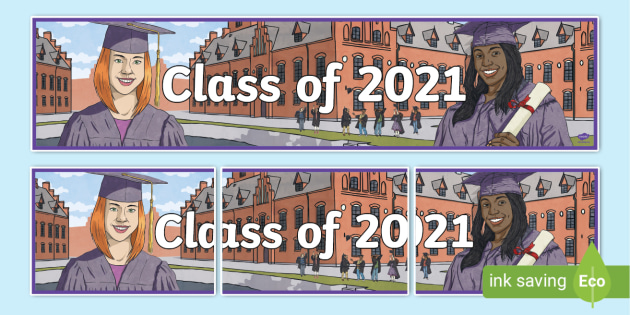 Class of 2021 Banner (teacher made)