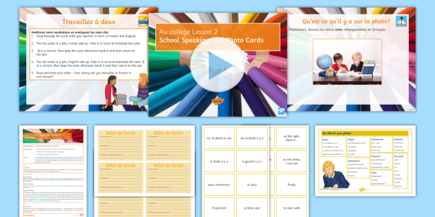 Au collège Lesson 2: School Speaking and Photo Cards Lesson Pack French