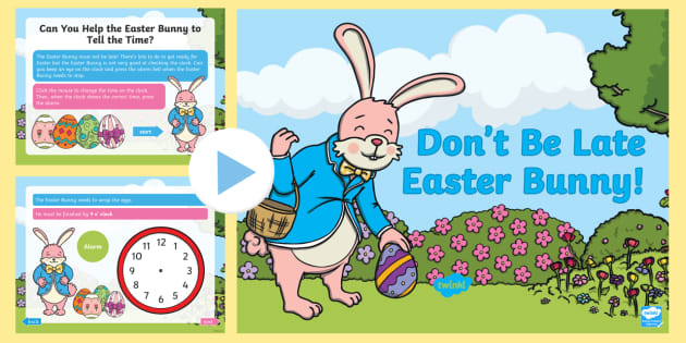 Don't Be Late Easter Bunny! O'Clock Time PowerPoint