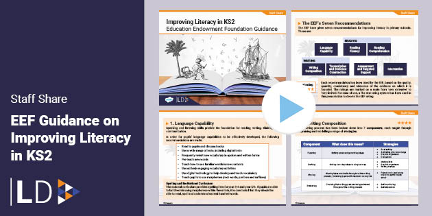 Staff Share: EEF Guidance on Improving Literacy in KS2