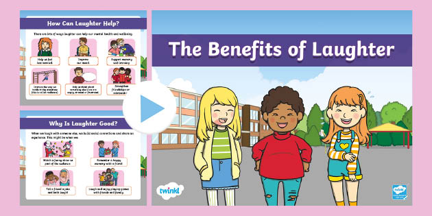 The Benefits of Laughter PowerPoint | KS1 | Twinkl Life