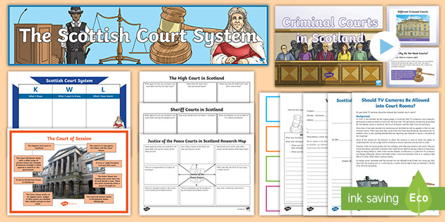 The Scottish Court System Resource Pack (teacher made)