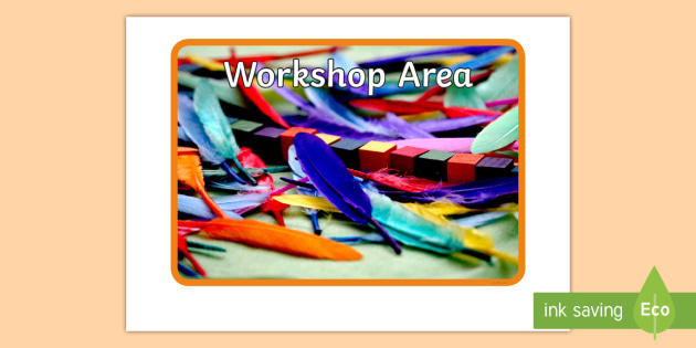 👉 Workshop Area Photo Sign (Teacher-Made)